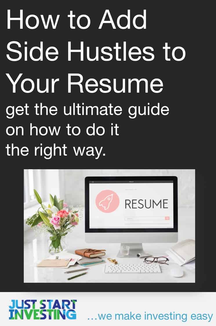 How to Include Side Hustles on Your Resume - Just Start Investing