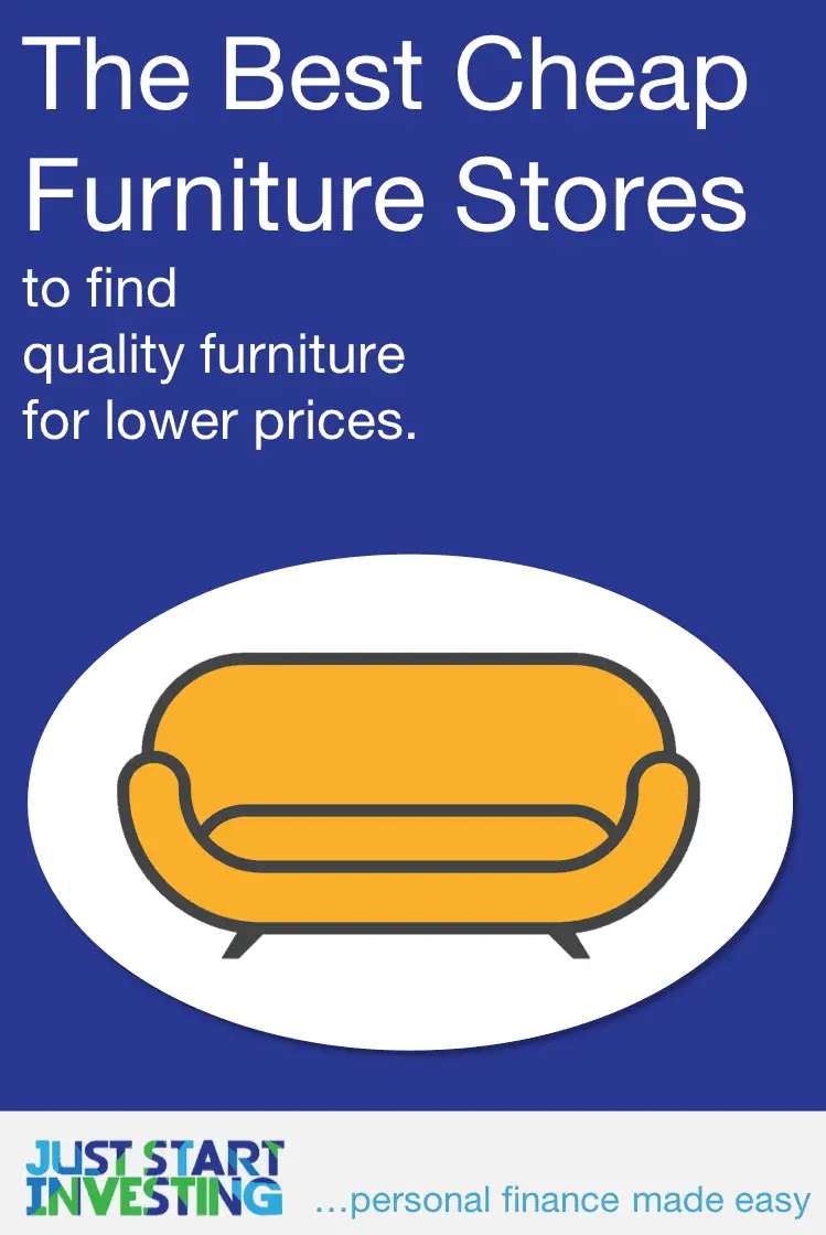 The Best Cheap Furniture Stores - Just Start Investing