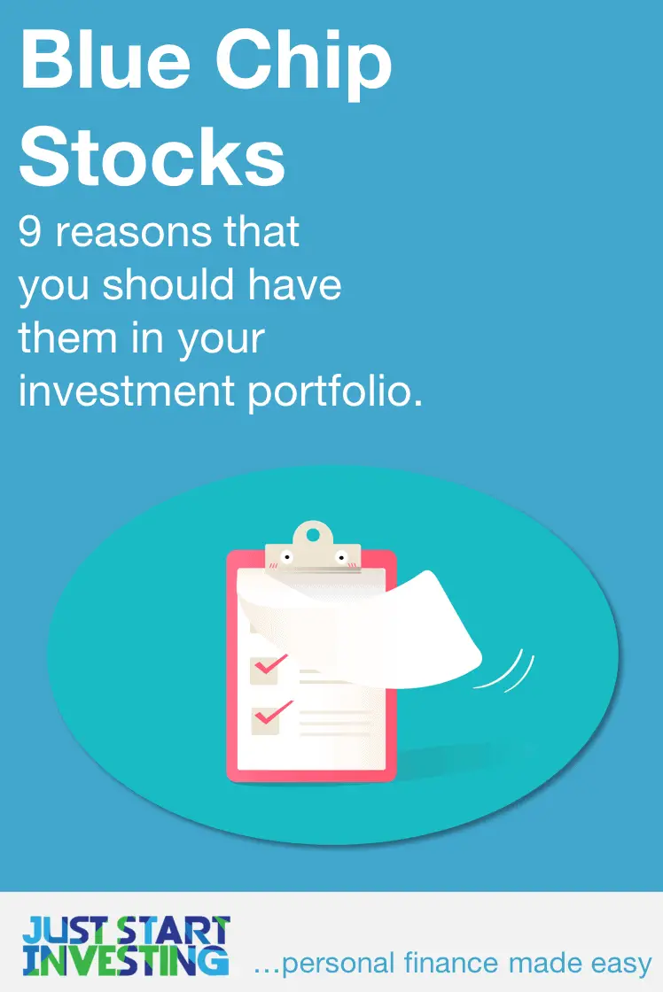 Blue Chip Stocks: 9 Reasons to Have Them in Your Portfolio - Just Start ...