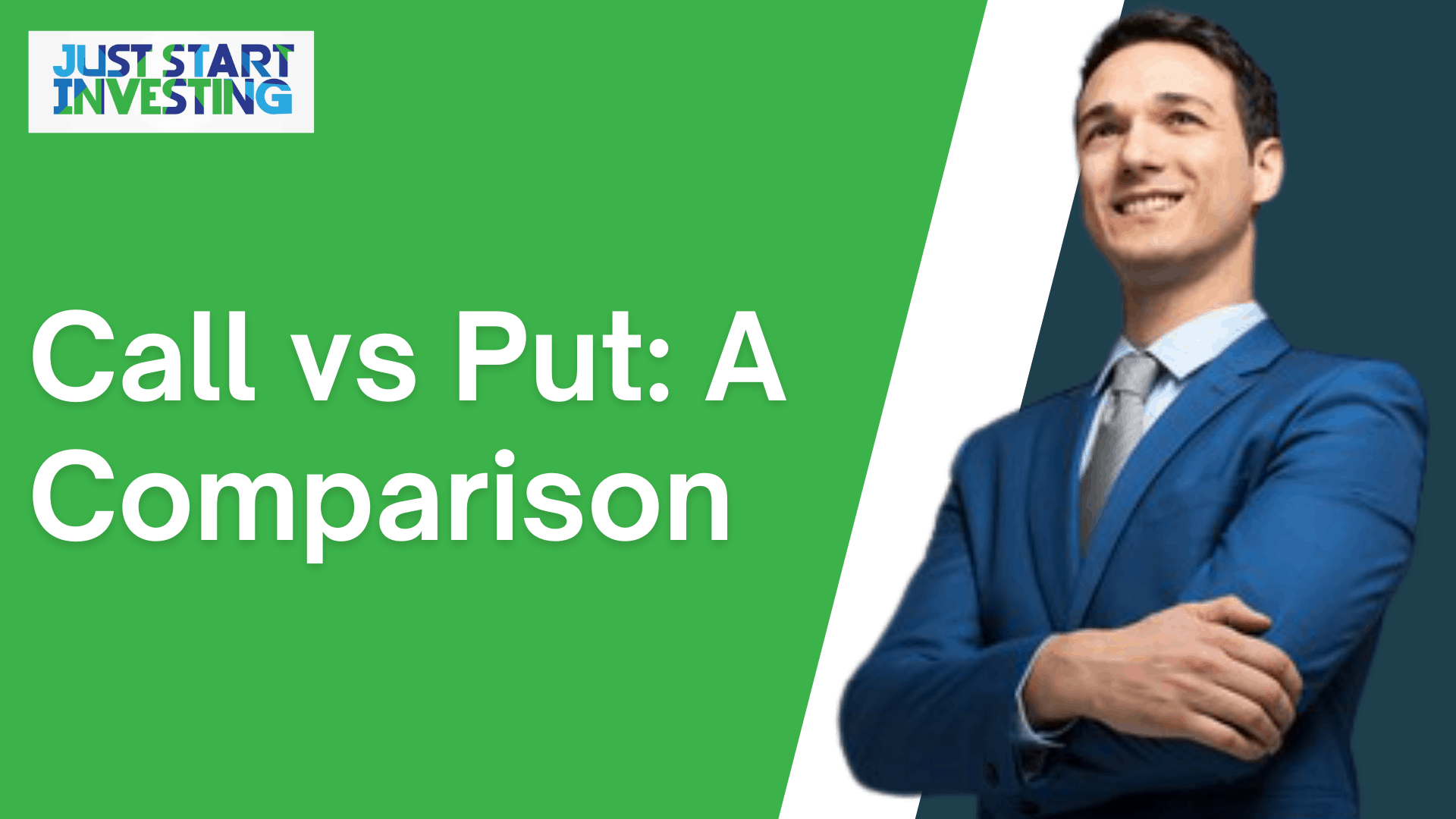 Call vs Put: The 1 Comparison You Need - Just Start Investing