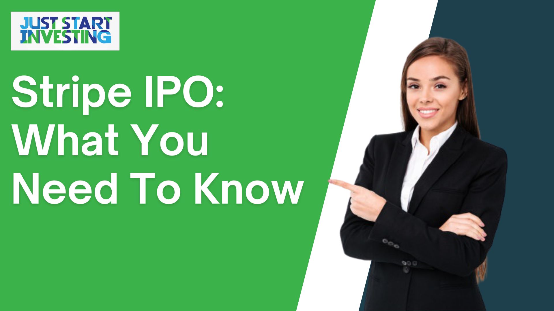 Stripe IPO: What You Need To Know - Just Start Investing