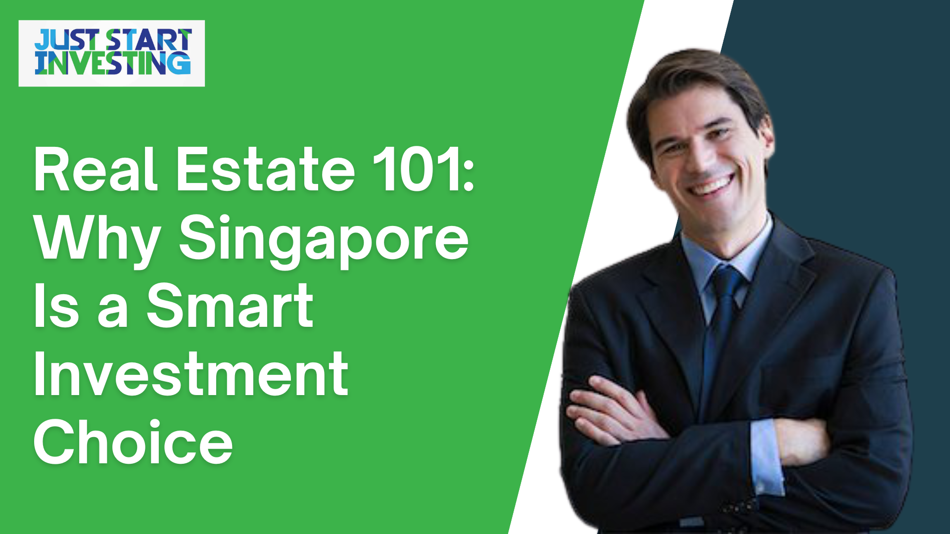 Real Estate 101: Why Singapore Is a Smart Investment Choice - Just ...