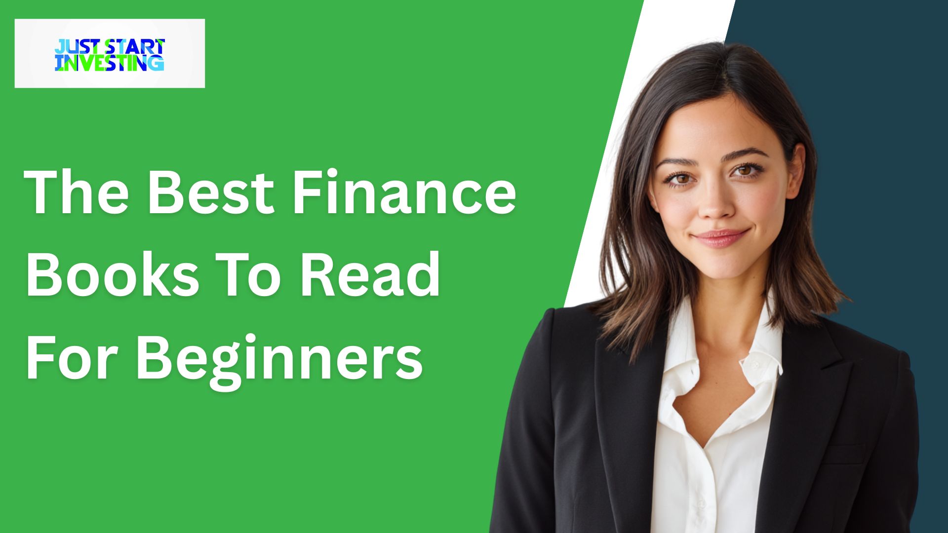 The Best Finance Books To Read For Beginners - Just Start Investing