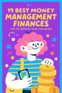 19 Best Money Management Tips To Help Improve Your Finances - Just ...