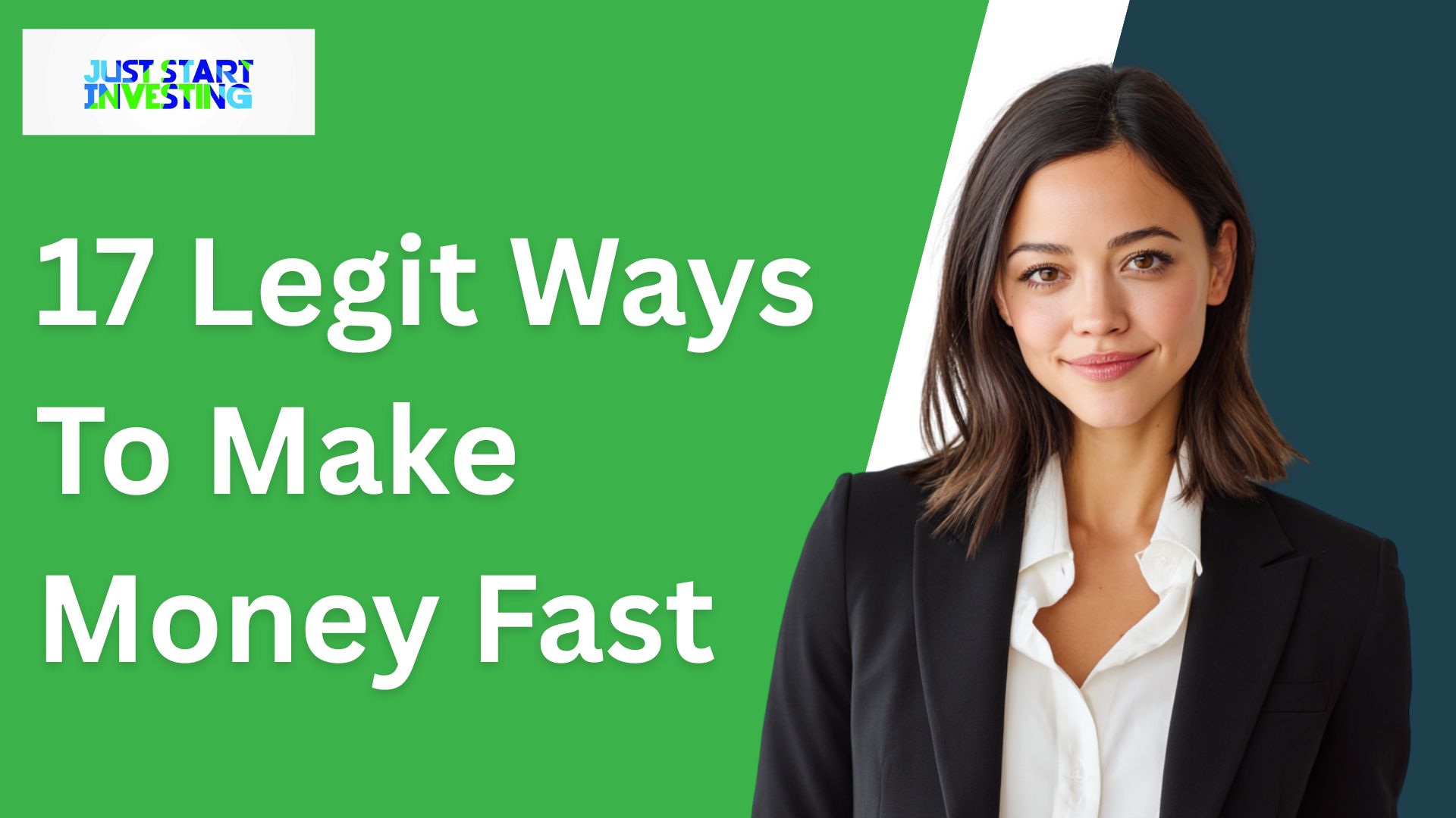 17 Legit Ways To Make Money Fast - Just Start Investing