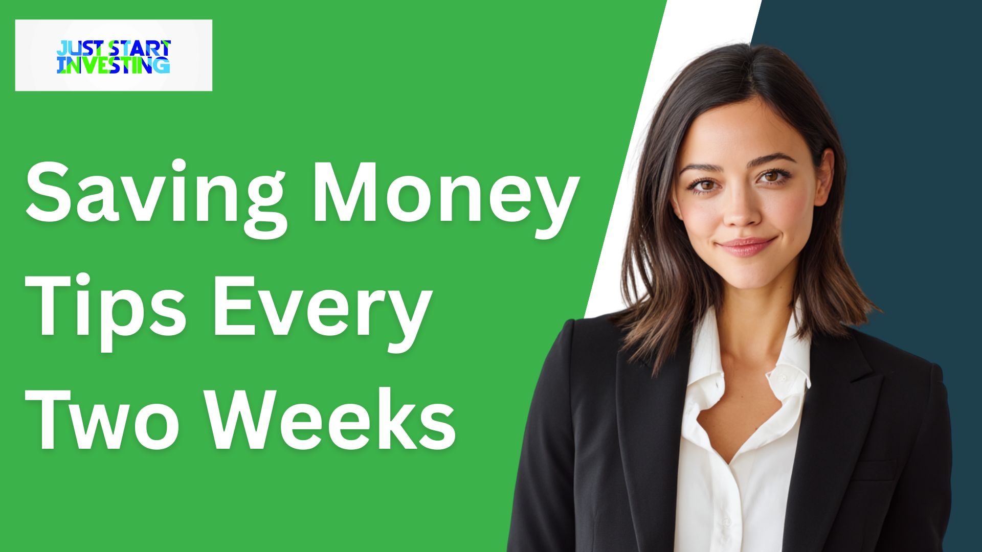 Saving Money Tips Every Two Weeks - Just Start Investing