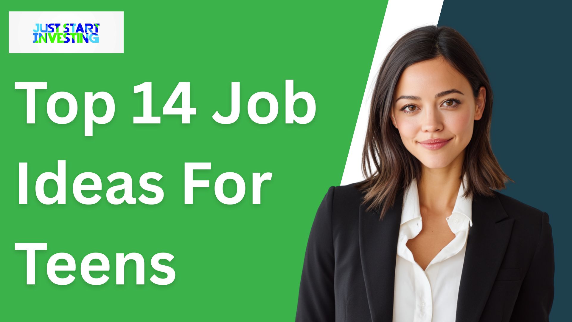 Top 14 Job Ideas For Teens - Just Start Investing