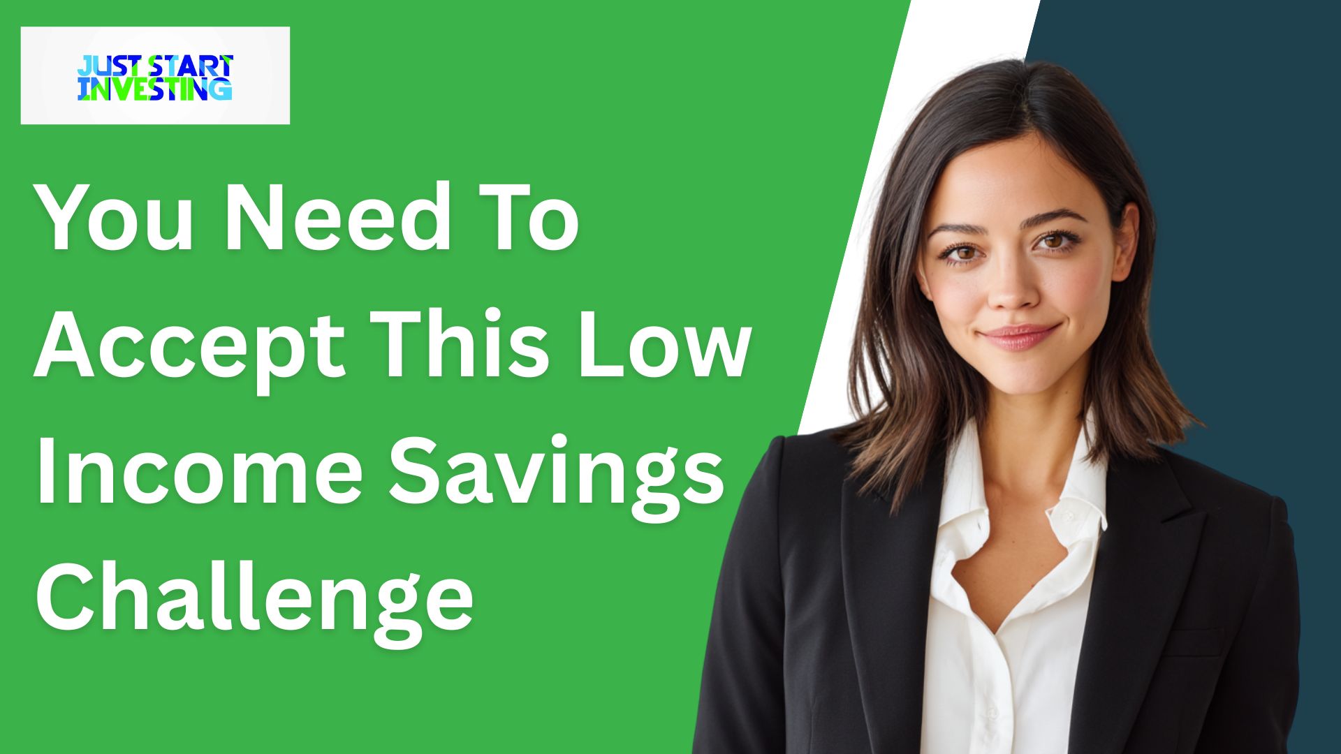 Low Income Savings Challenge - Just Start Investing
