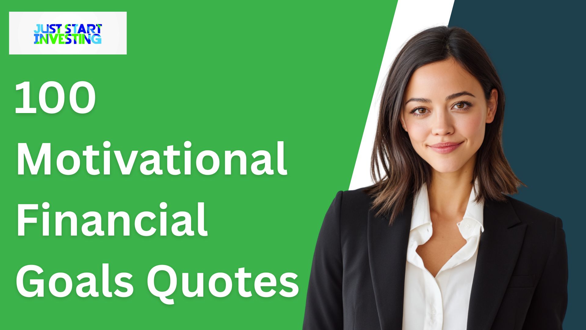 100 Motivational Financial Goals Quotes - Just Start Investing