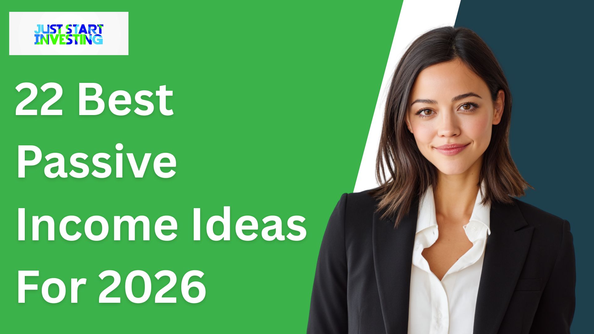 22 Best Passive Income Ideas For 2026 - Just Start Investing