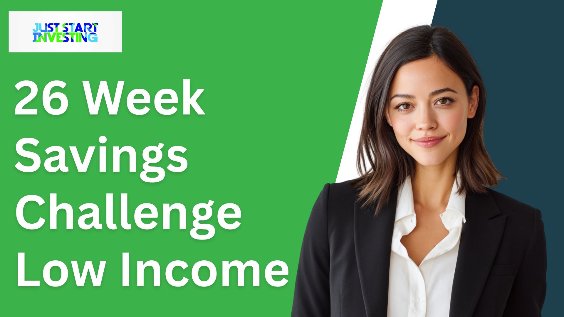 26 Week Savings Challenge Low Income - Just Start Investing