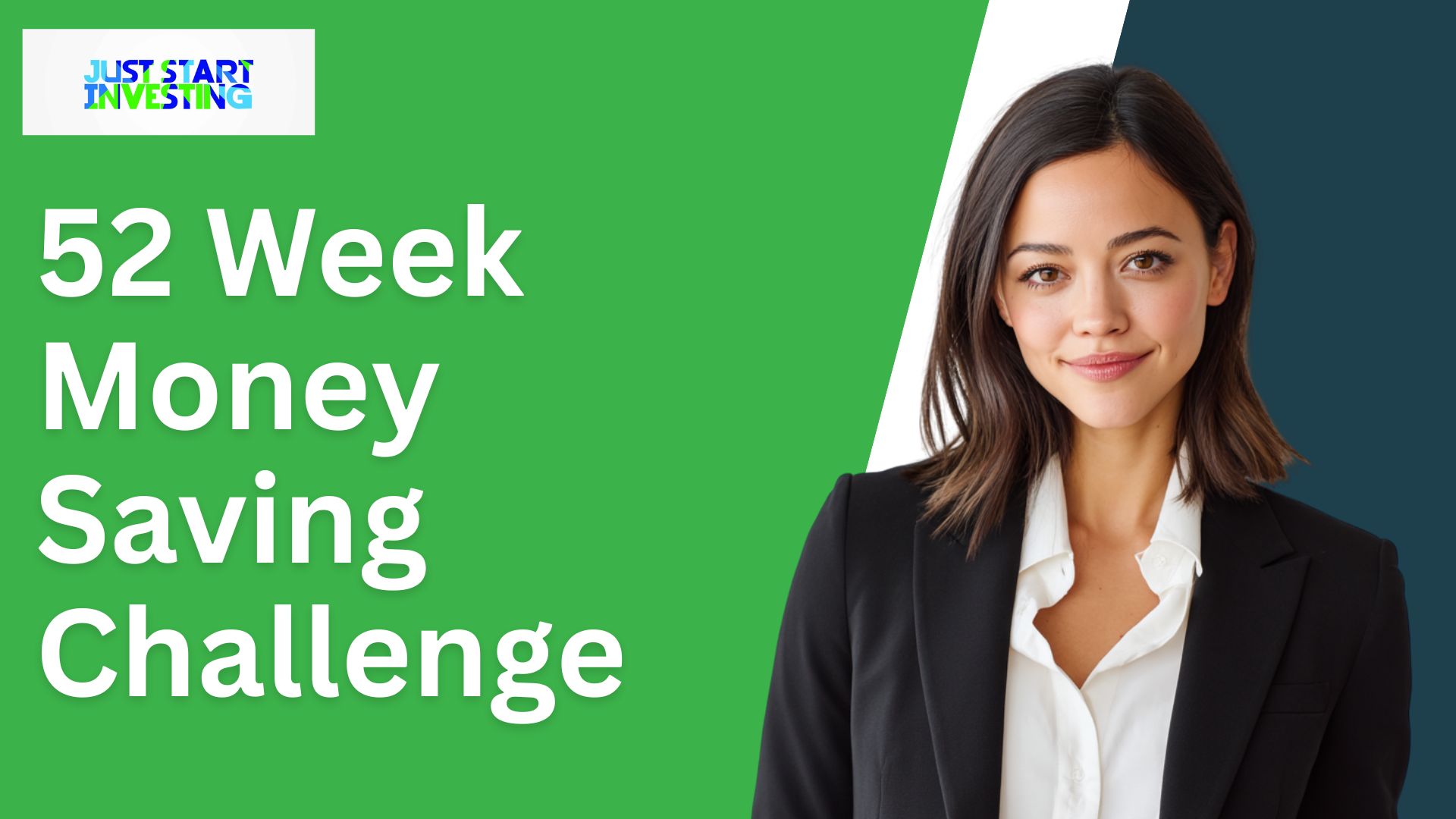 52 Week Money Saving Challenge - Just Start Investing