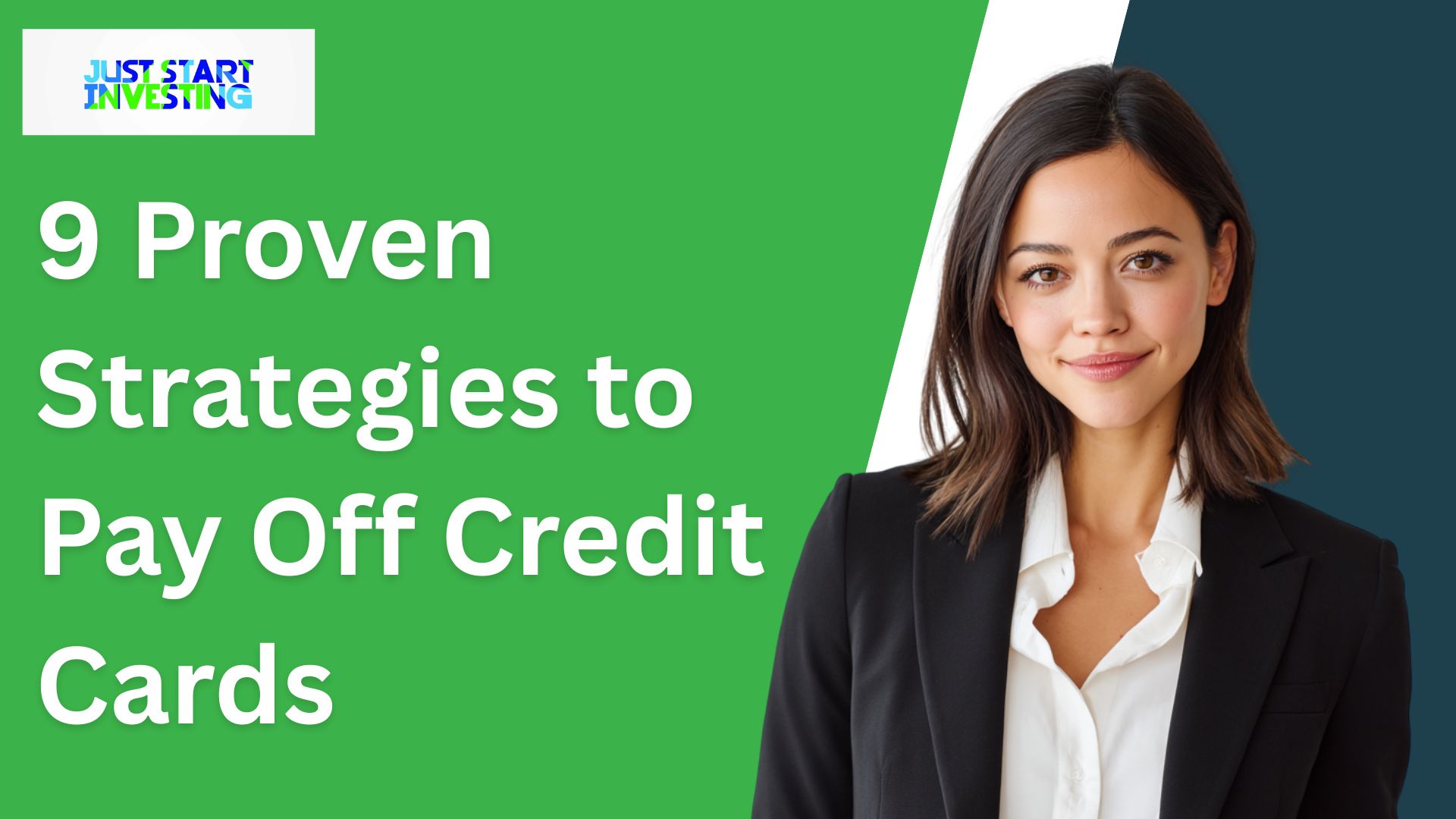 9 Proven Strategies to Pay Off Credit Cards - Just Start Investing