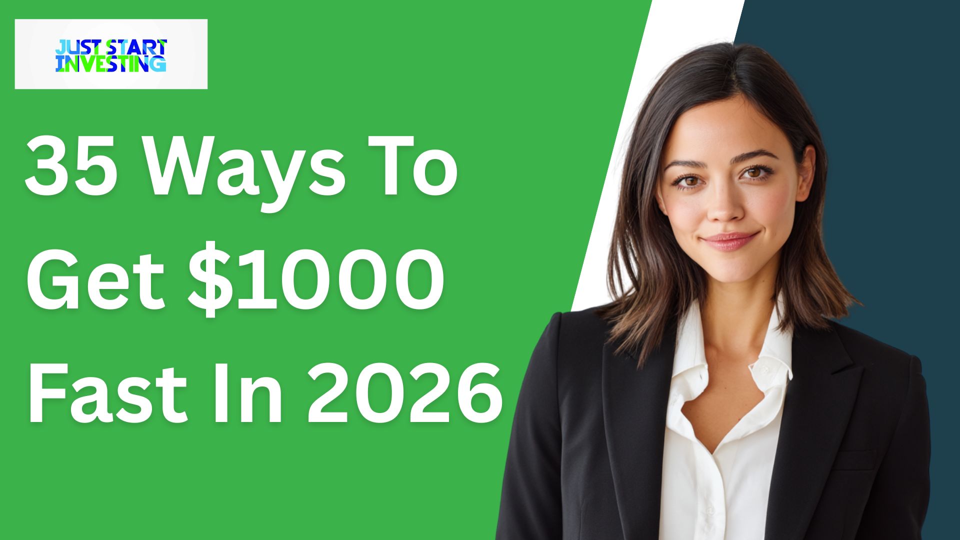 35 Ways To Get $1000 Fast In 2026 - Just Start Investing