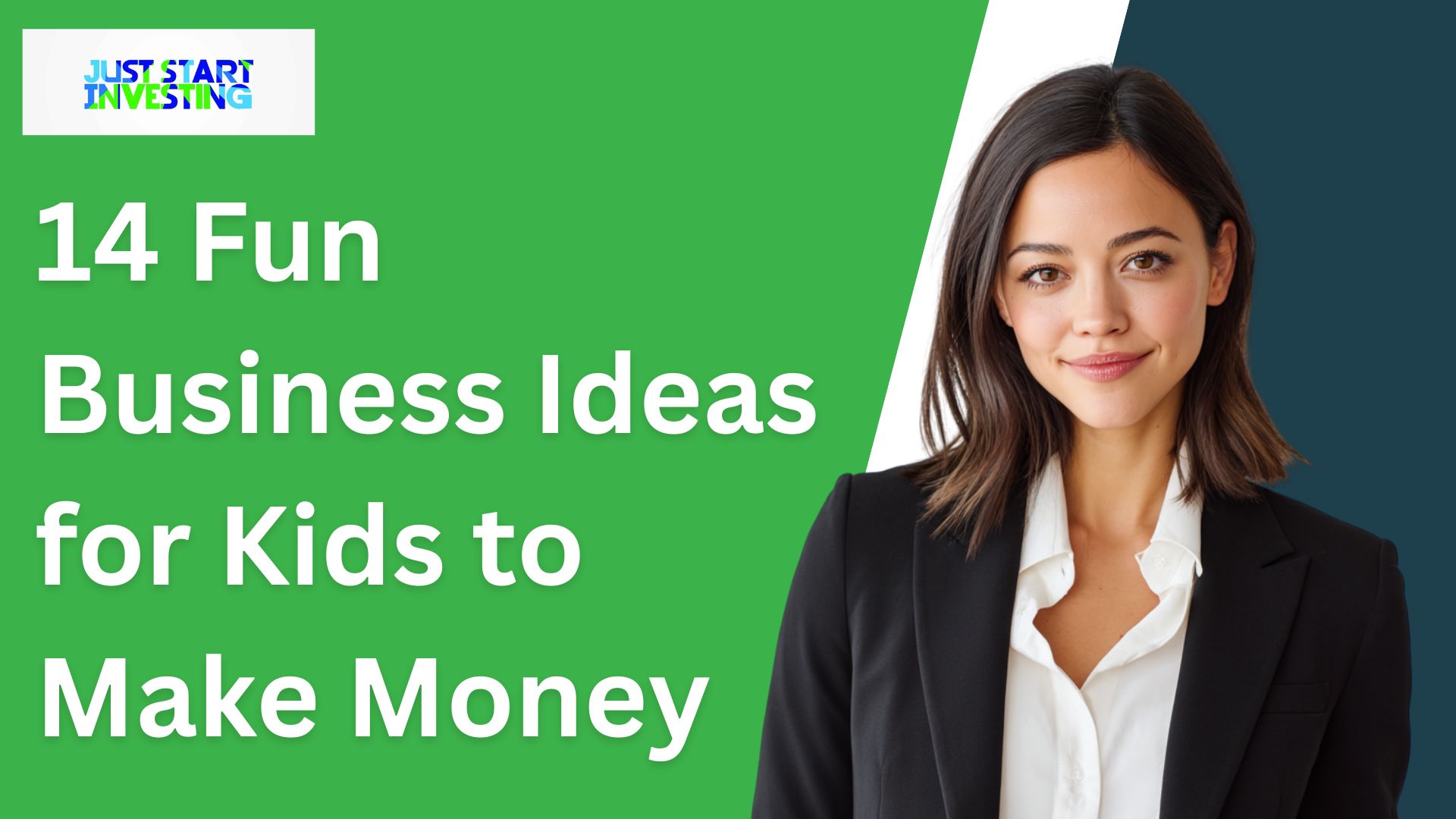 14 Fun Business Ideas for Kids to Make Money - Just Start Investing