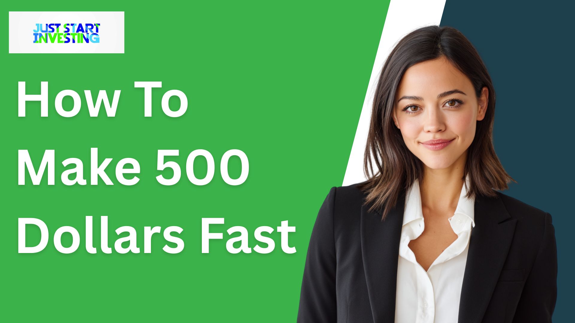 How To Make 500 Dollars Fast - Just Start Investing